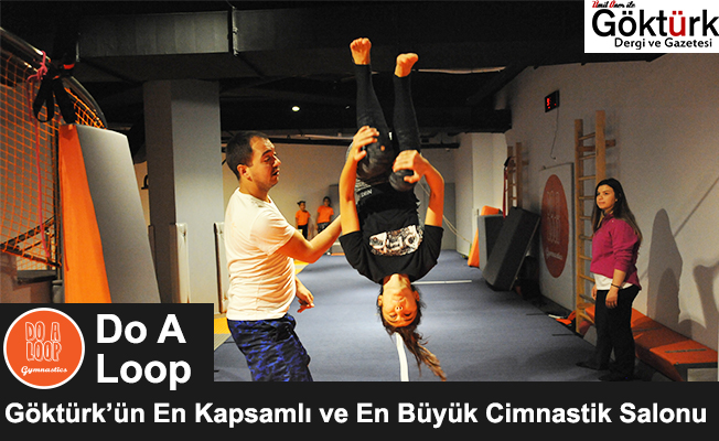 Do A Loop Gymnastics - Göktürk Dergi ve Gazetesi