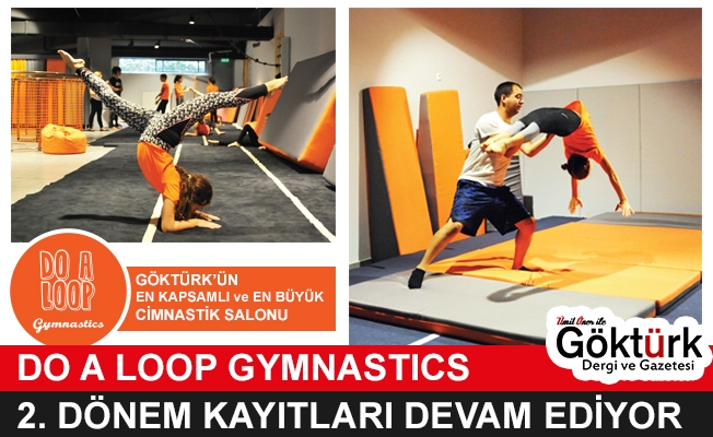 Do A Loop Gymnastics 2. Dönem Kayıtları Devam Ediyor! - Göktürk Dergi ...