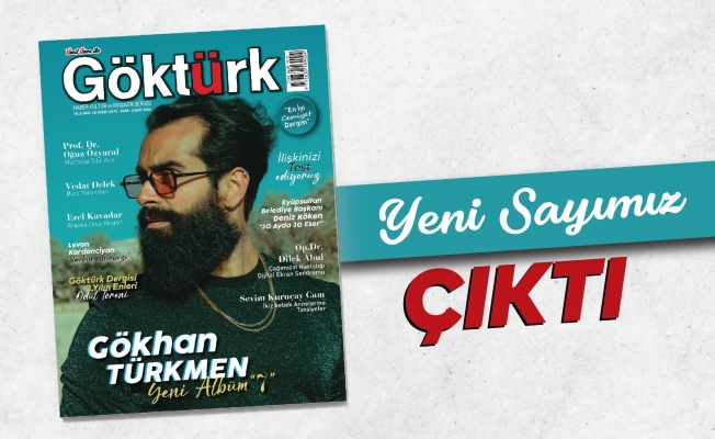 Göktürk Dergisi Yeni Yıl Sayısı Çıktı! - Göktürk Dergi ve Gazetesi Göktürk Dergisi Yeni Yıl Sayısı Çıktı! - Göktürk Dergi ve Gazetesi